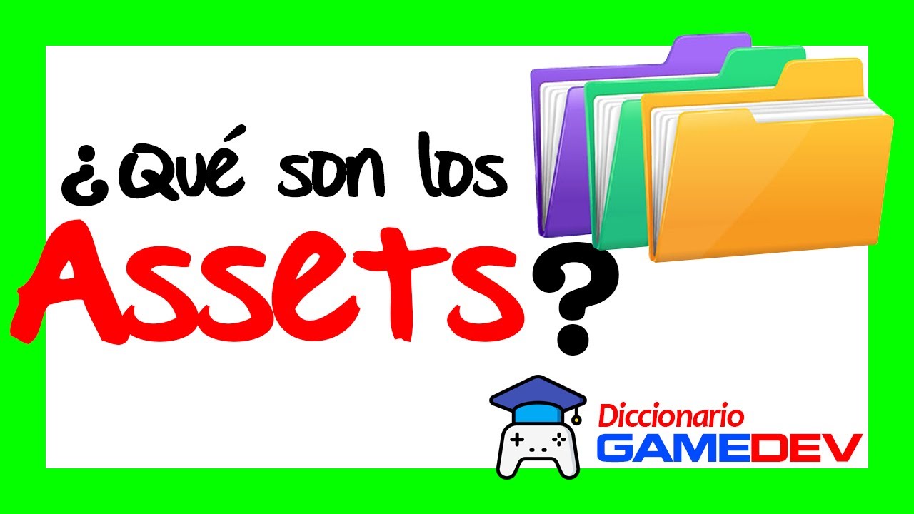 ¿Qué son los Assets de un videojuego? | Netherware Entertainment
